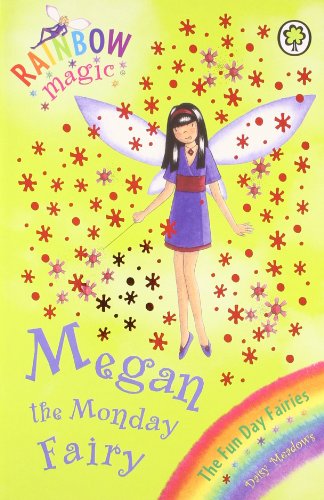 The Fun Day Fairies - 36: Megan the Monday Fairy (Rainbow Magic ...