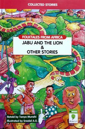 FOLKTALES FROM AFRICA - JABU AND THE LION AND OTHER STORIES ...